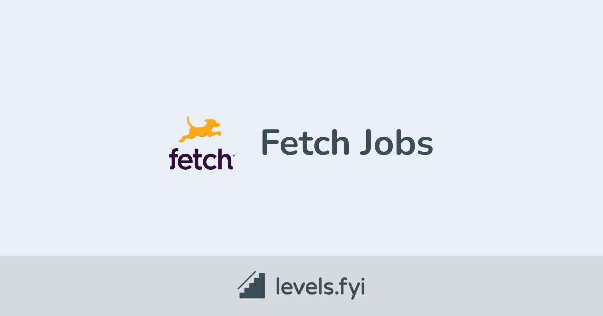 Android Software Engineer | Fetch | Levels.fyi