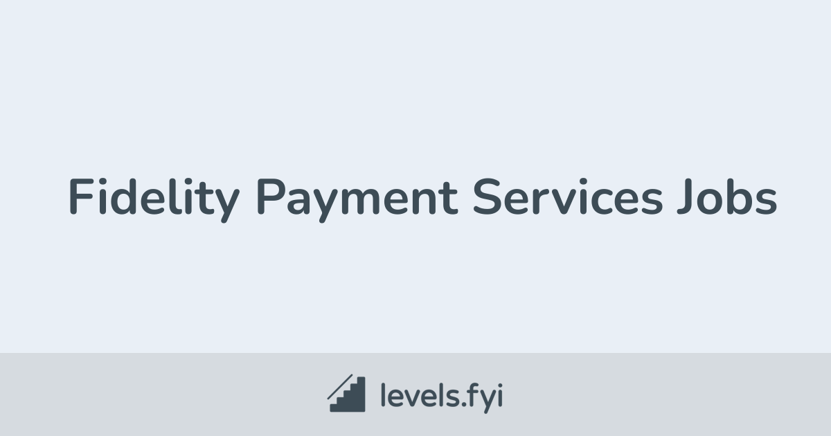 Product Owner | Fidelity Payment Services | Levels.fyi