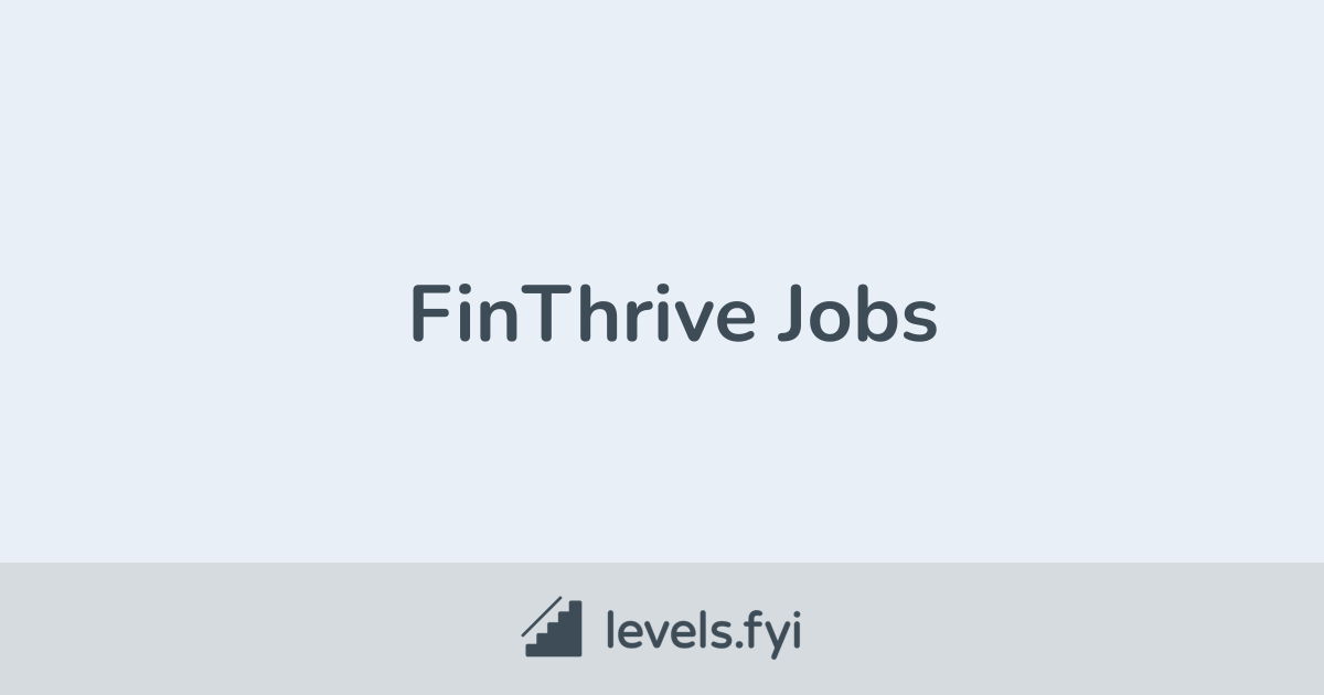 Customer Development Manager (Mi... | FinThrive | Levels.fyi