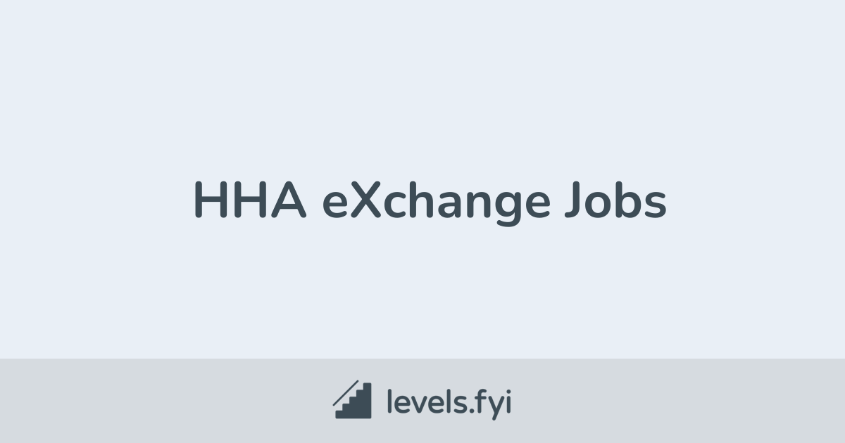 HHA eXchange Jobs | Levels.fyi