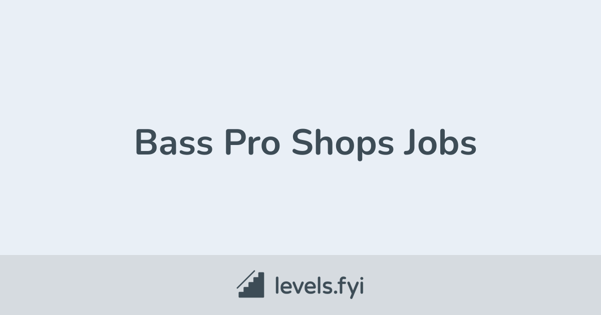 CLUB Membership Manager | Bass Pro Shops | Levels.fyi