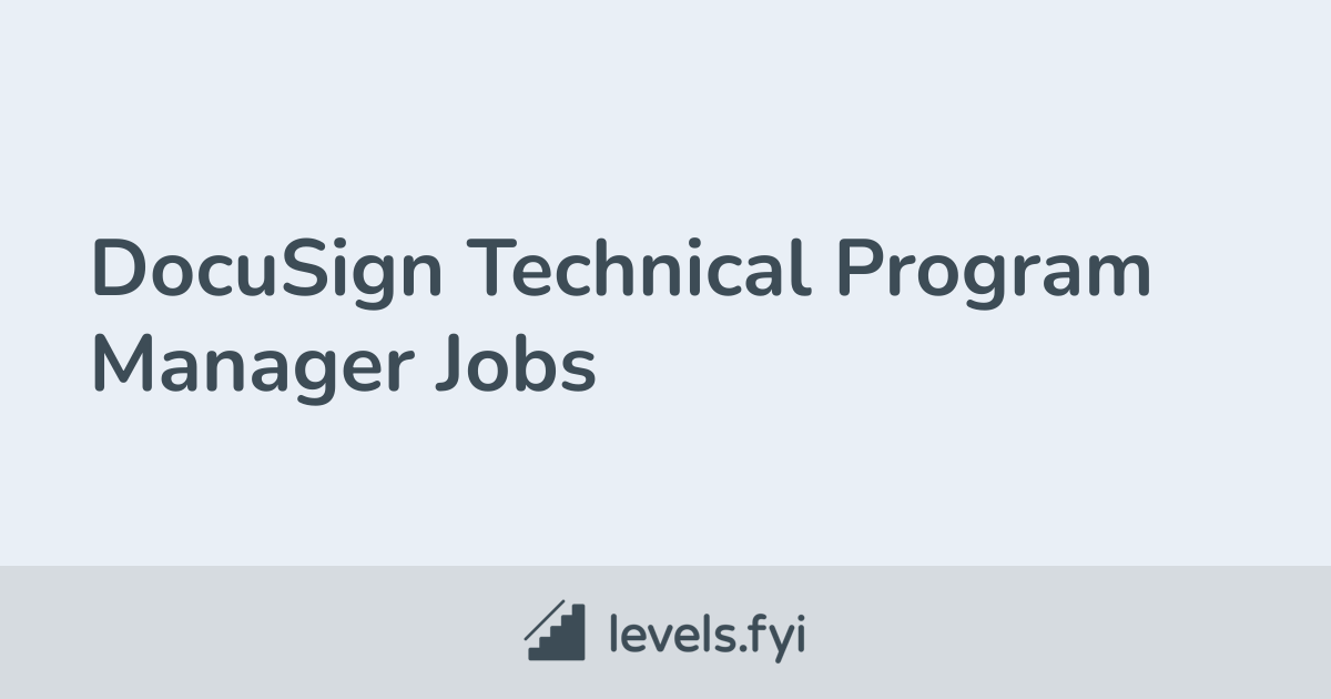 DocuSign Technical Program Manager Jobs | Levels.fyi