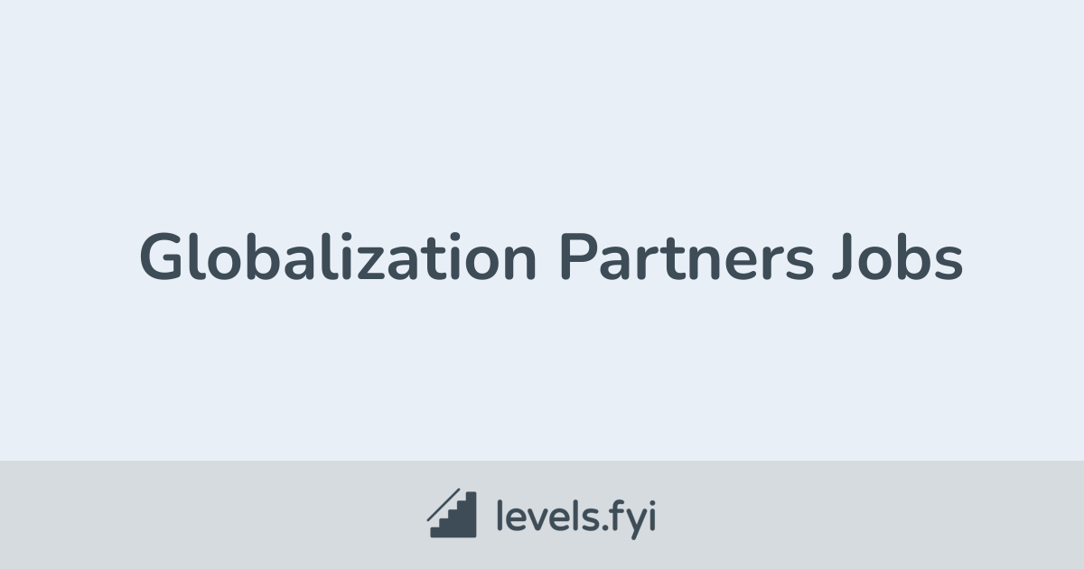 Globalization Partners Jobs | Levels.fyi