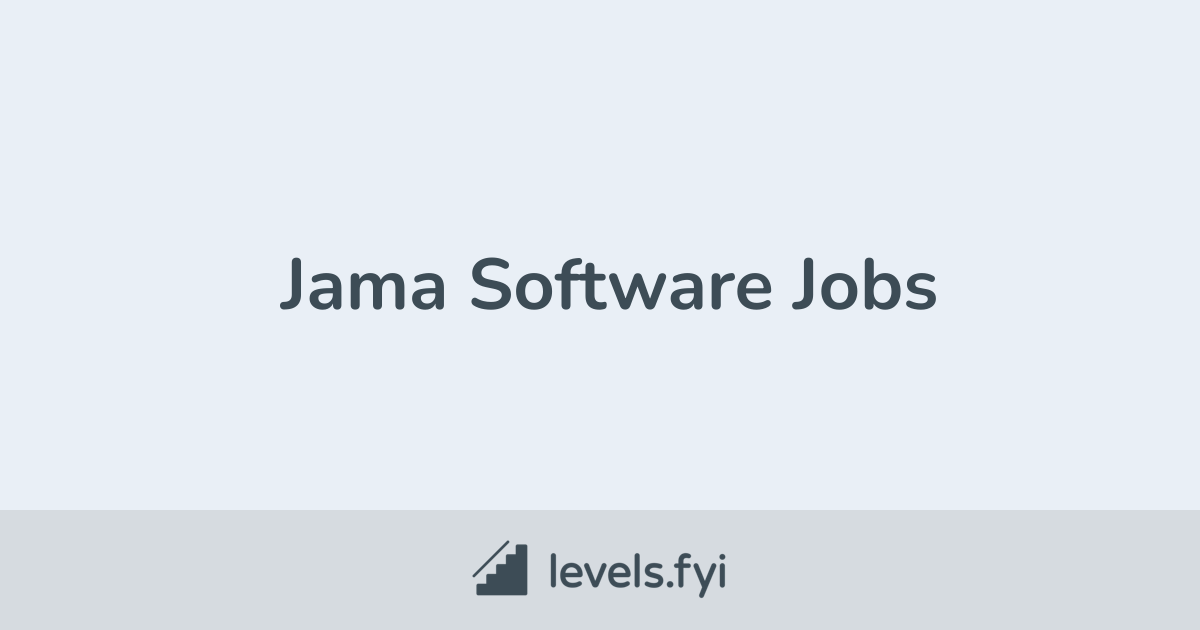 Jama Software Jobs | Levels.fyi