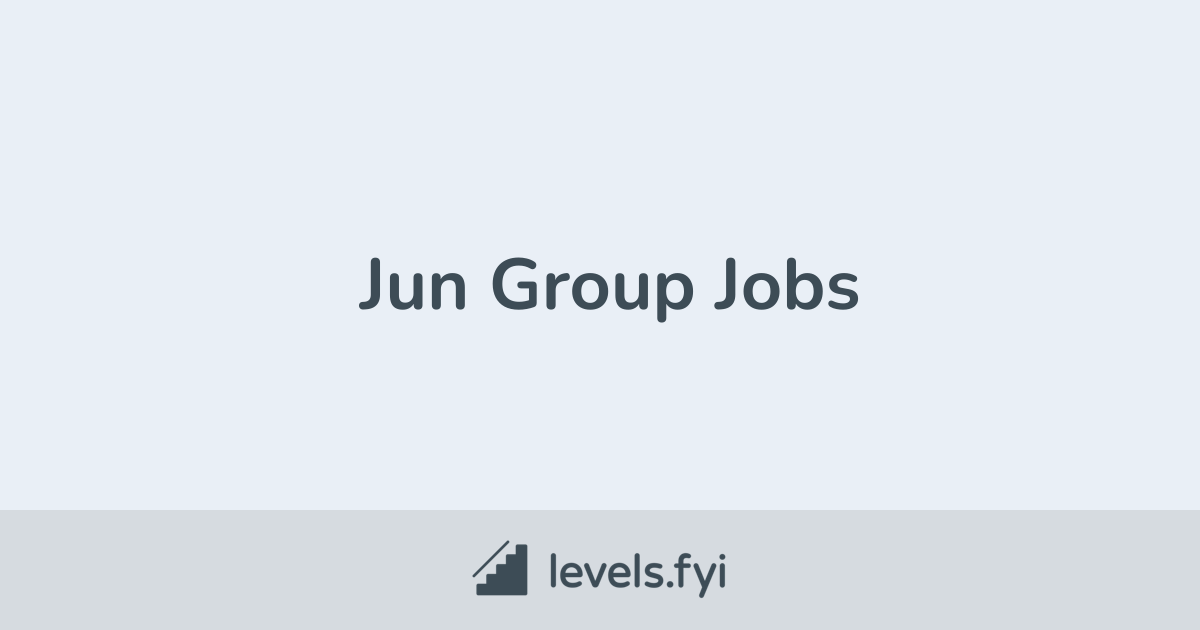 Jun Group Jobs | Levels.fyi