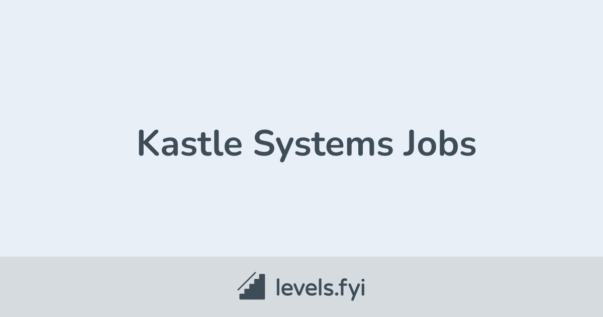 Field IT Support Specialist | Kastle Systems | Levels.fyi