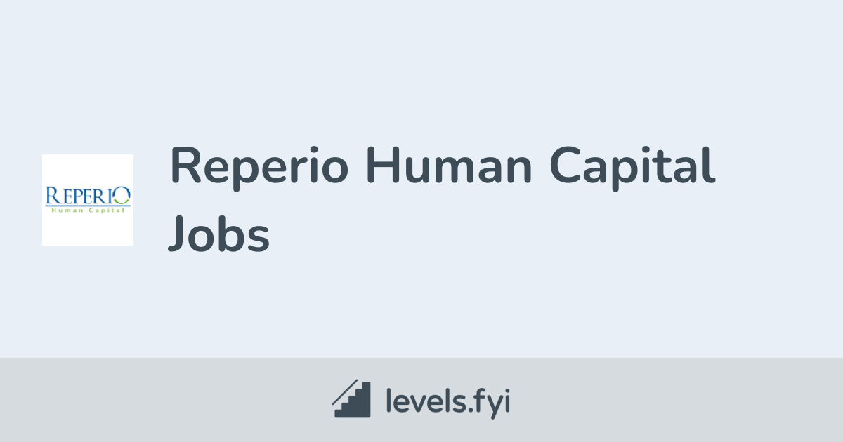 Reperio Human Capital Jobs | Levels.fyi