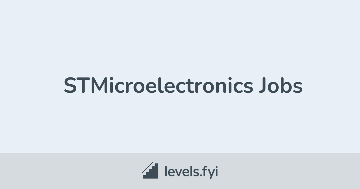 STMicroelectronics Jobs | Levels.fyi