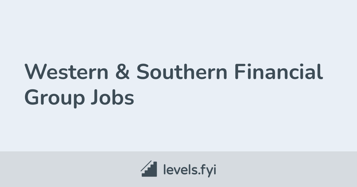 Western & Southern Financial Group Jobs | Levels.fyi